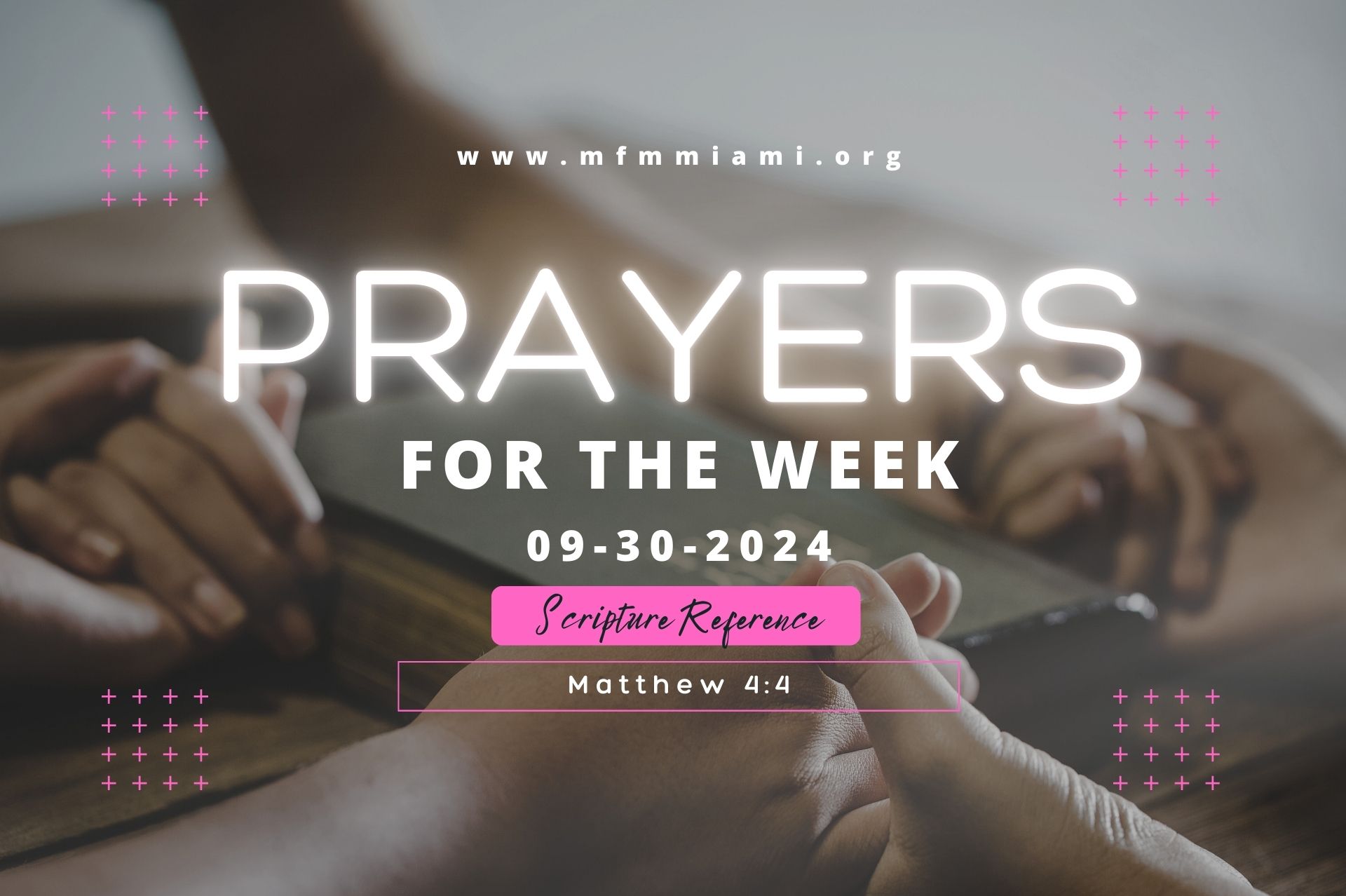 Prayers For The Week: 09-30-2024 – MOUNTAIN OF FIRE AND MIRACLES MINISTRY